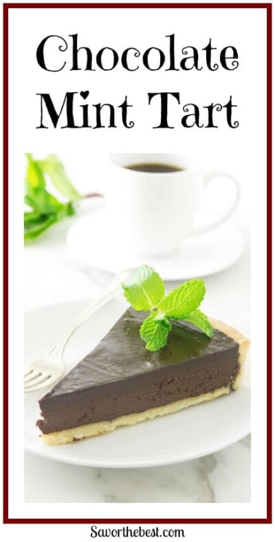 Chocolate Mint Tart - Savor the Best