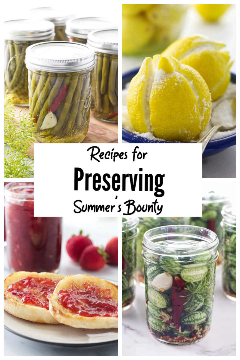 15 Recipes for Preserving Summer's Bounty - Savor the Best