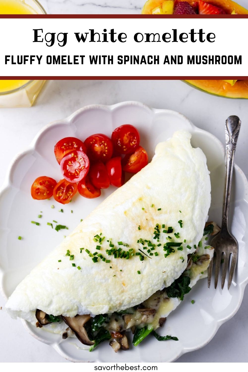 Fluffy Egg White Omelet - Savor the Best