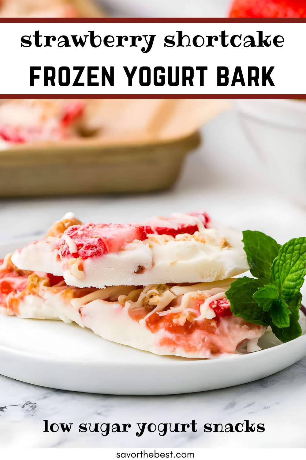 Strawberry Shortcake Frozen Yogurt Bark - Savor the Best