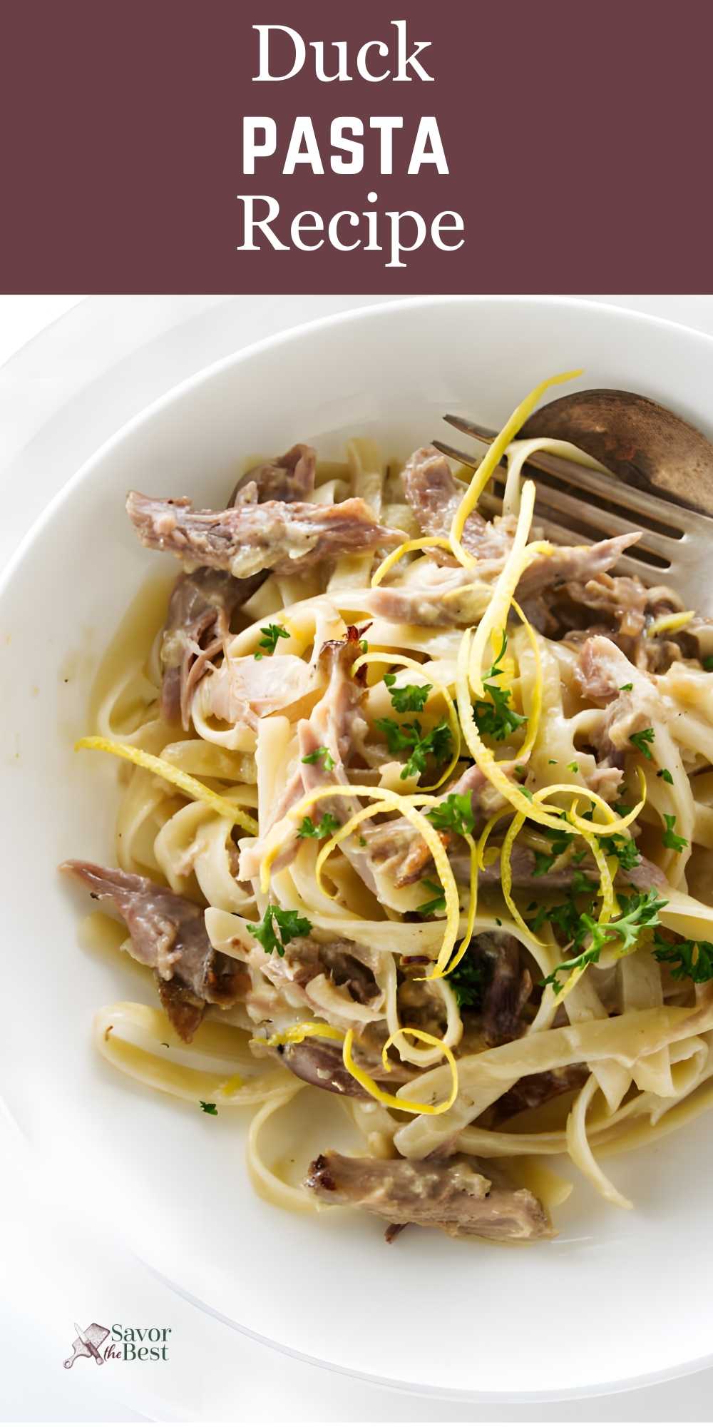 Duck Pasta - Savor the Best