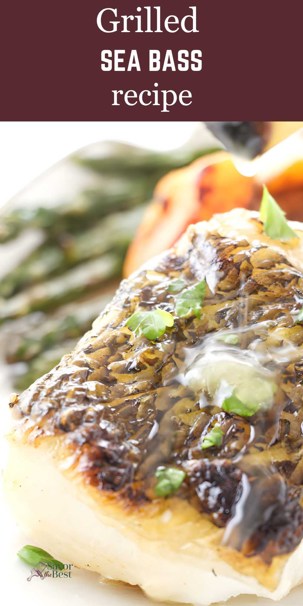 Crispy Skin Grilled Sea Bass - Savor the Best