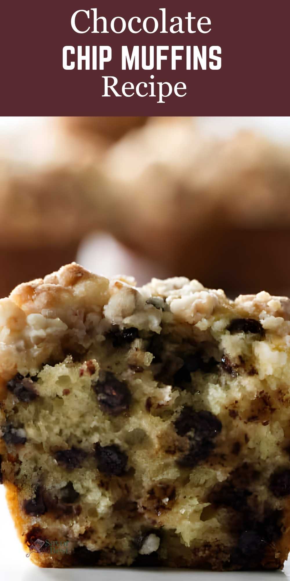 Chocolate Chip Muffins with Toffee Streusel - Savor the Best