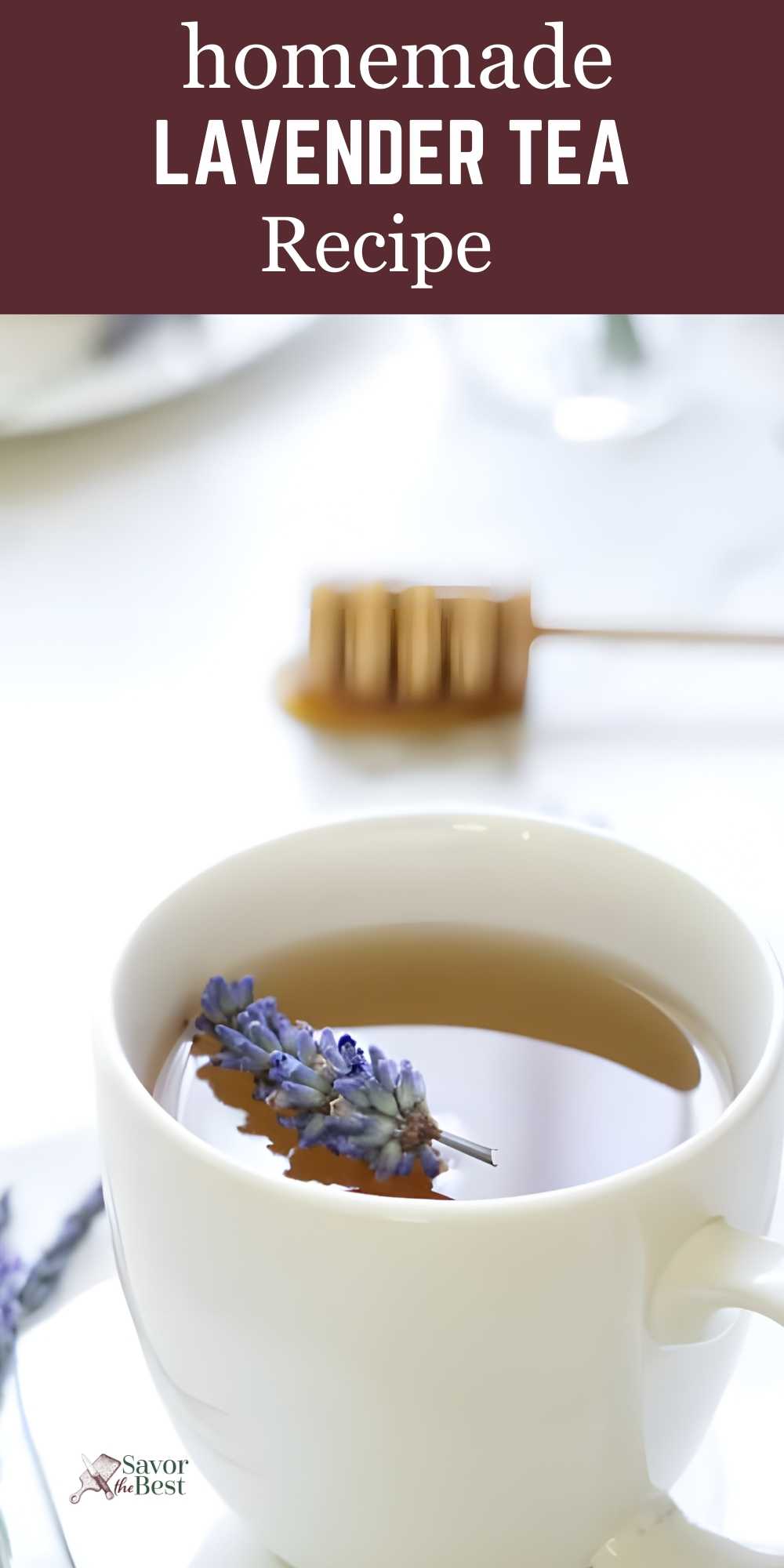 Homemade Lavender Tea - Savor the Best