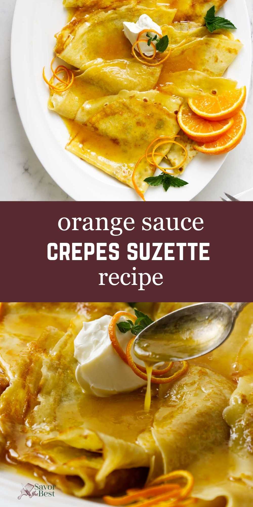 Crêpes Suzette - Savor the Best