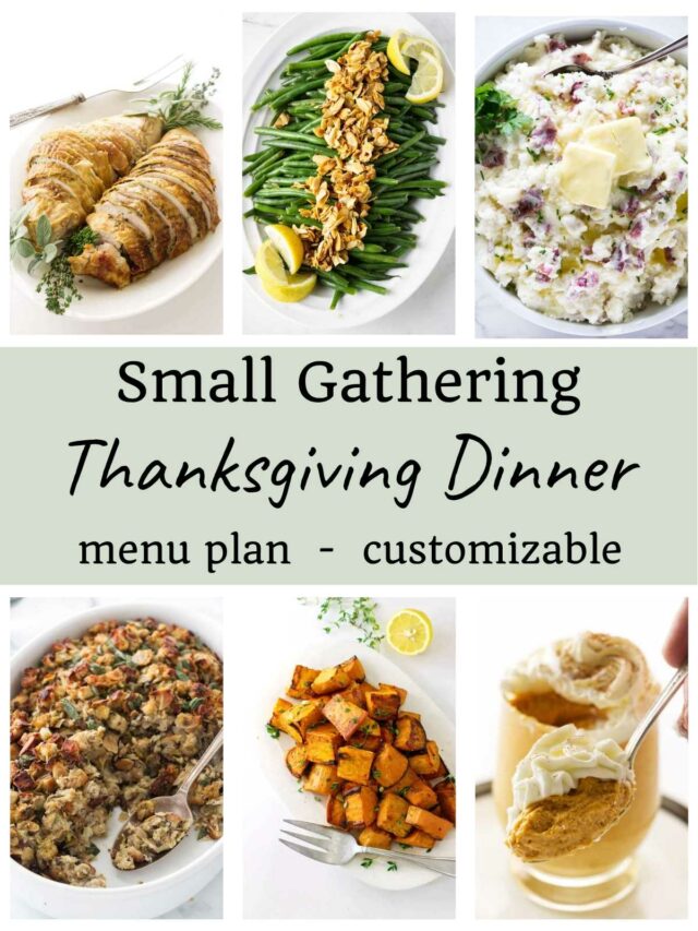 Thanksgiving Dinner Menu for a Small Gathering - Savor the Best