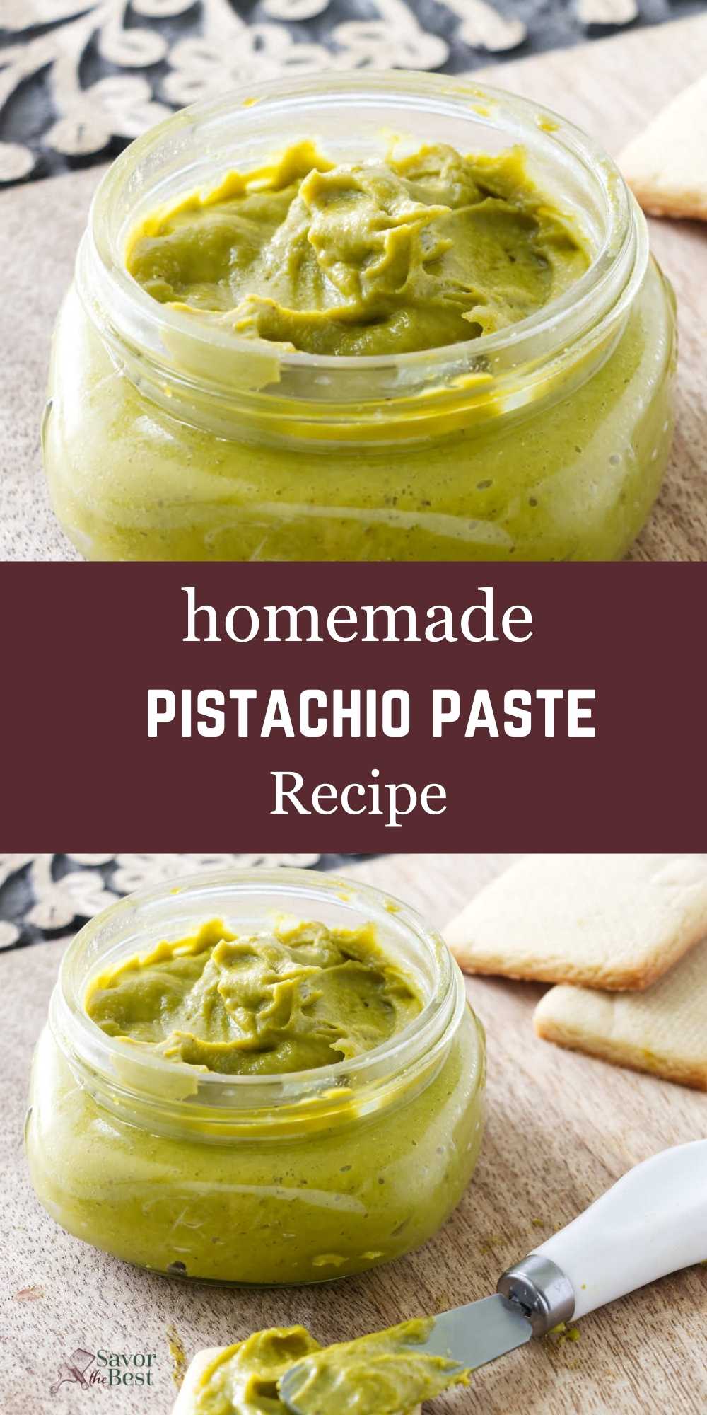 Homemade Pistachio Paste - Savor the Best