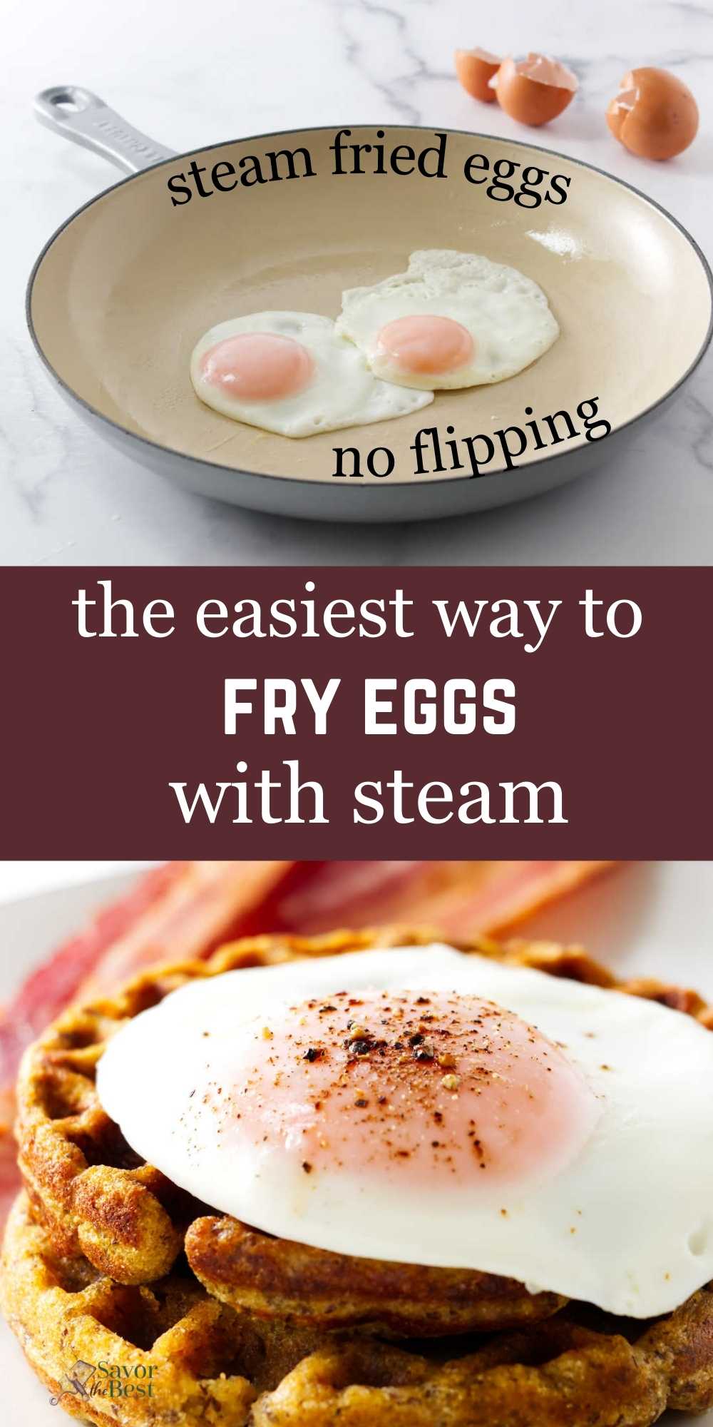 Steam Fried Eggs - Savor the Best